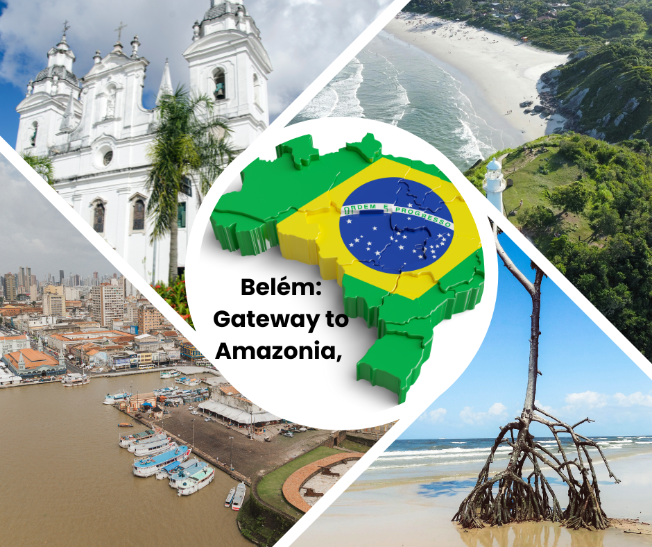 Belém: The Gateway to the Amazon, Where the Past and Present Meet ...