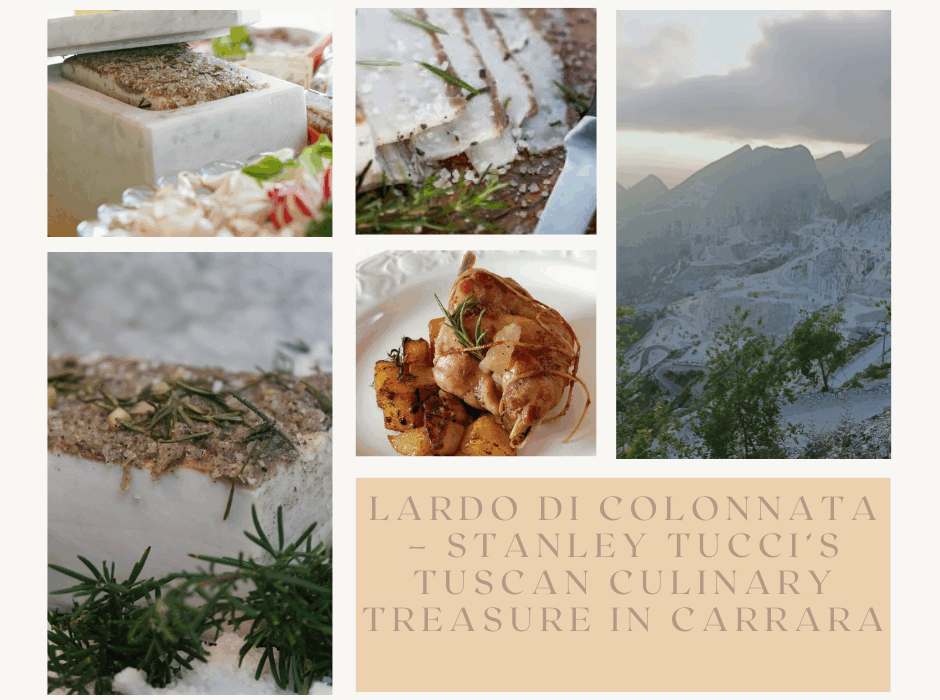 Lardo di Colonnata – Stanley Tucci’s Tuscan Culinary Treasure in ...